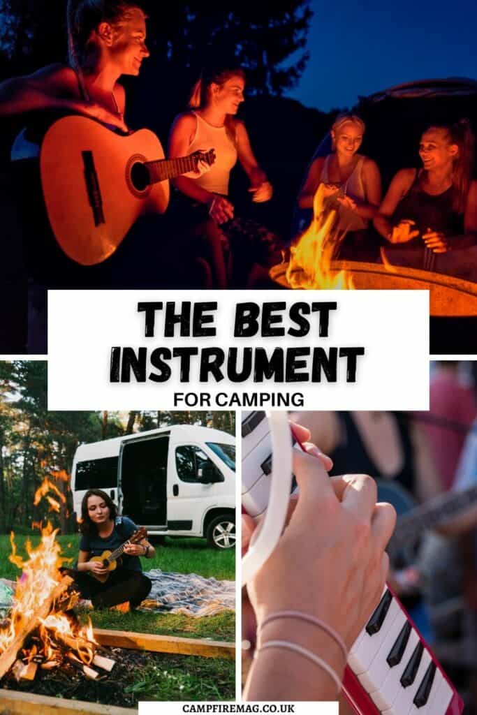 What’s The Best Musicial Instrument For Camping? | Campfire Magazine