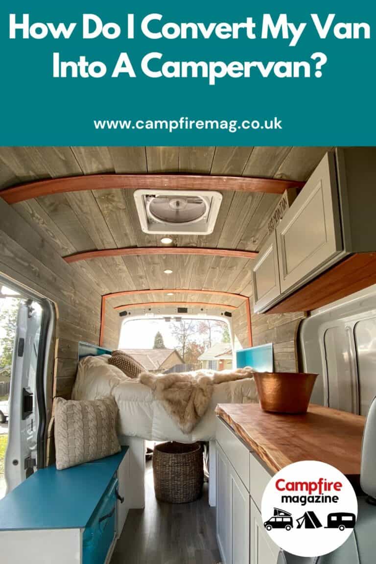 How Do I Convert My Van Into A Campervan? | Campfire Magazine