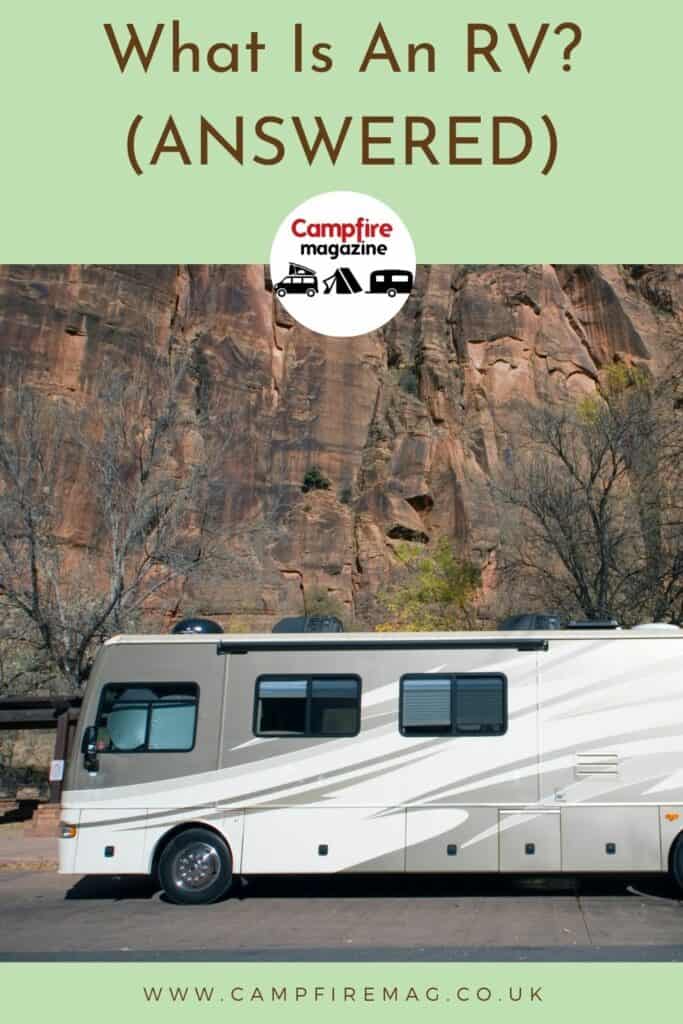 What Is An RV? (ANSWERED) | Campfire Magazine