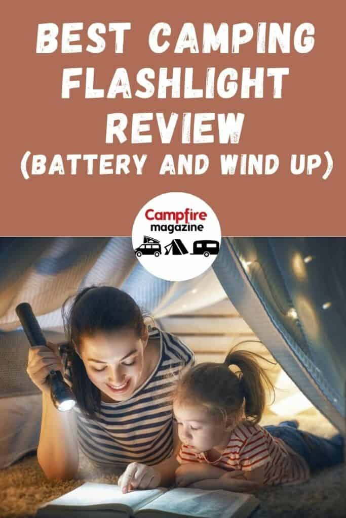 Best Camping Flashlight Review (Battery And Wind Up) | Campfire Magazine
